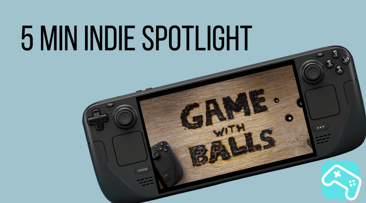 5 Minuten Indie Spotlight: Game With Balls – decky.net